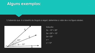 Bissetriz. Definição, exemplos e exercíciospptx | PPTX