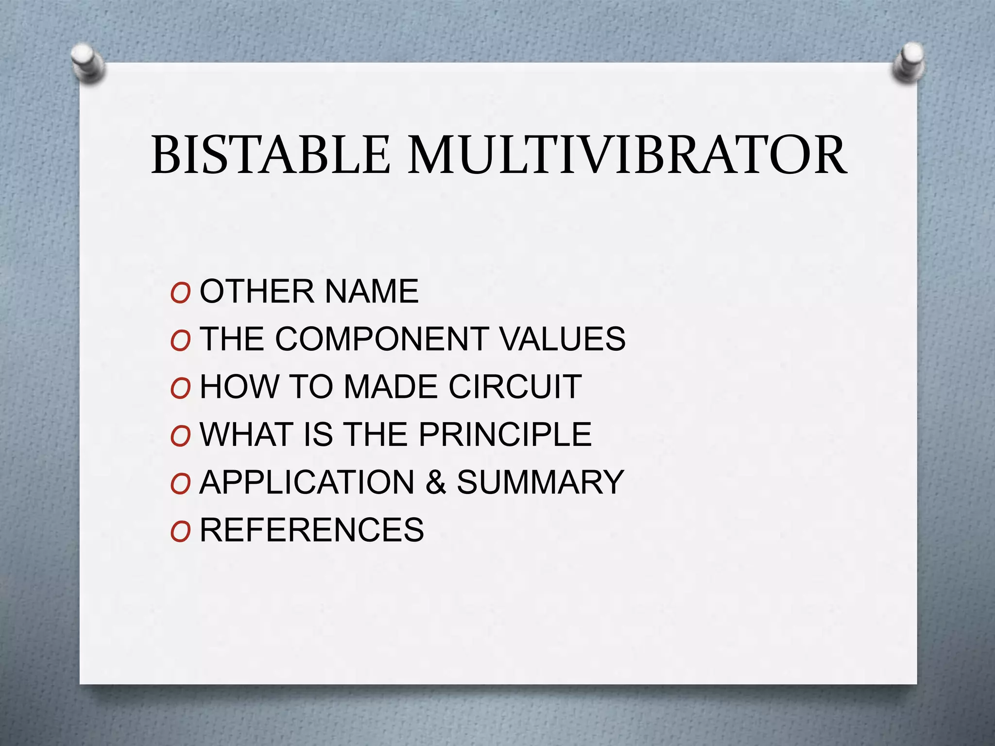 bistable multivibrator | PPTX