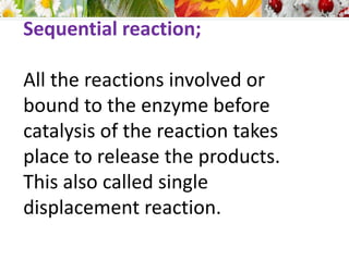 Bisubstrate reaction | PPTX