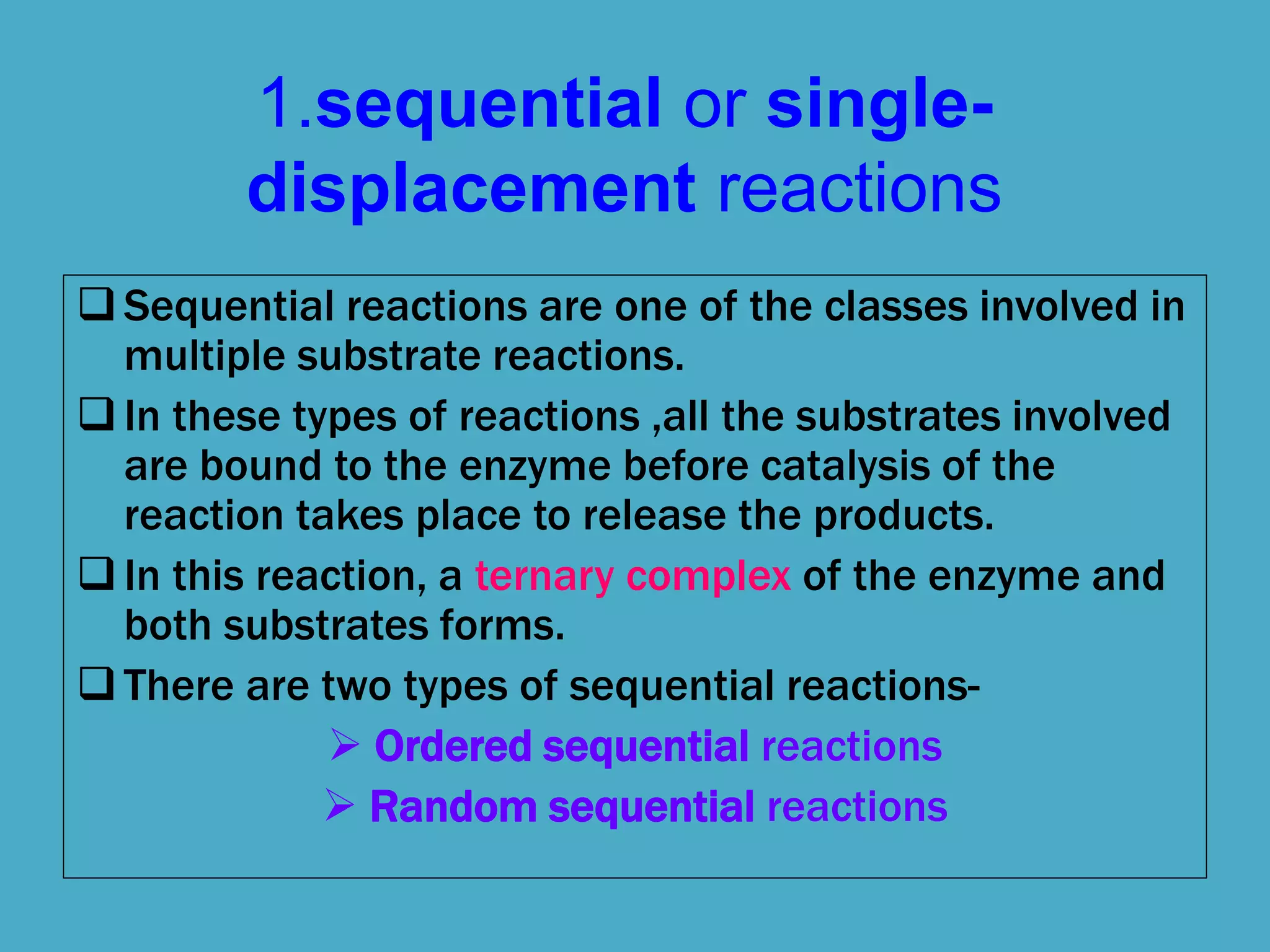 Bisubstrate reactions enzyme kinetics | PPTX