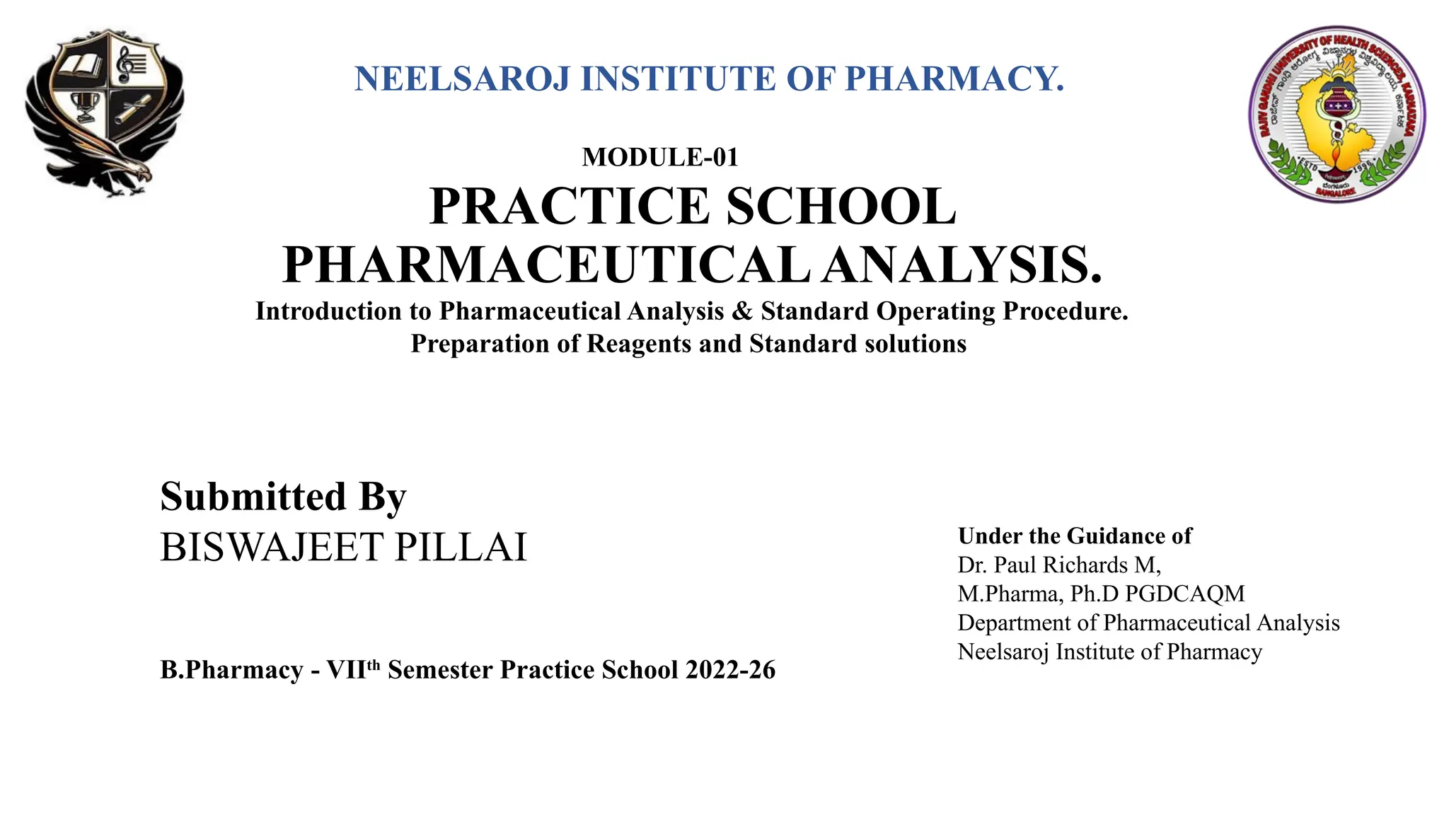 Practice School Pharmaceutical Analysis 7th semester (VIIth) B. Pharmacy | PPTX