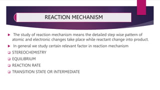 Reaction mechanism in complex compounds | PPTX