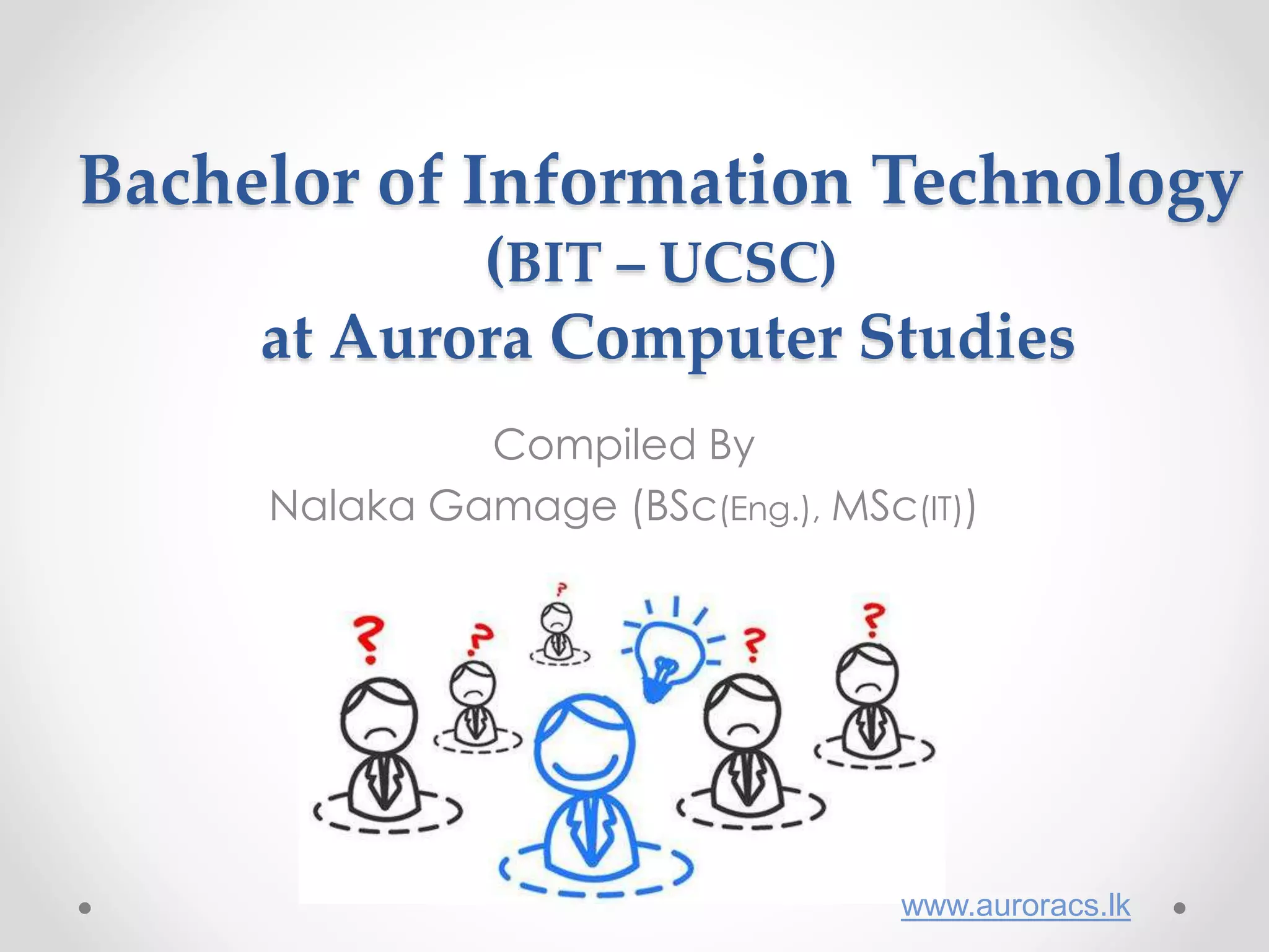 Study BIT-UCSC @ Aurora Computer Studies | PPT