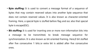 1Bit and Byte Stuffing computer networks | PPTX