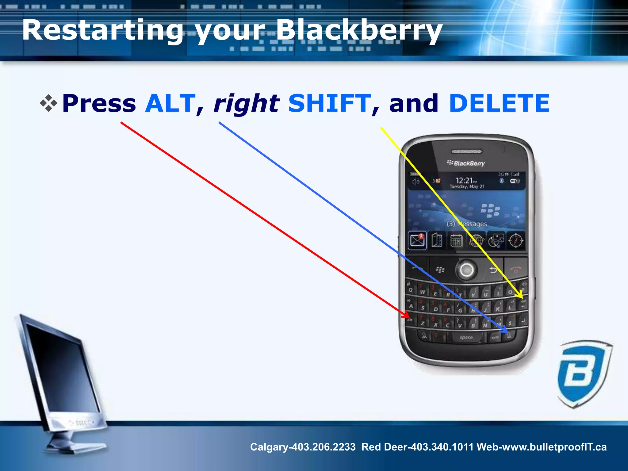 Blackberry Tips from Bulletproof InfoTech | PPT
