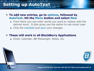 Blackberry Tips from Bulletproof InfoTech | PPT