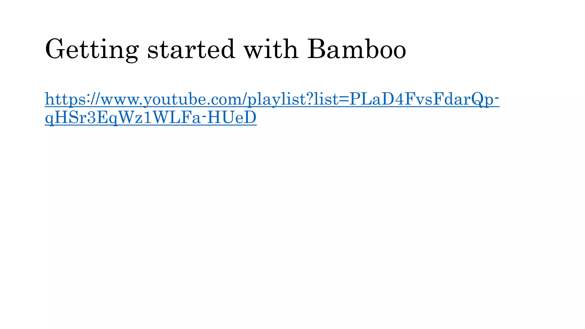 Bitbucket git-bamboo-jira | PPTX