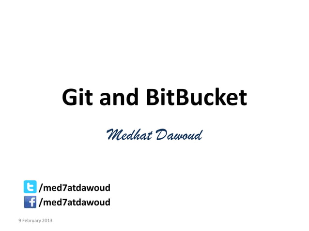 Using Git and BitBucket | PPTX
