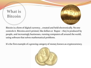 An Introduction to Bitcoin-The Digital Form of currency | PPTX
