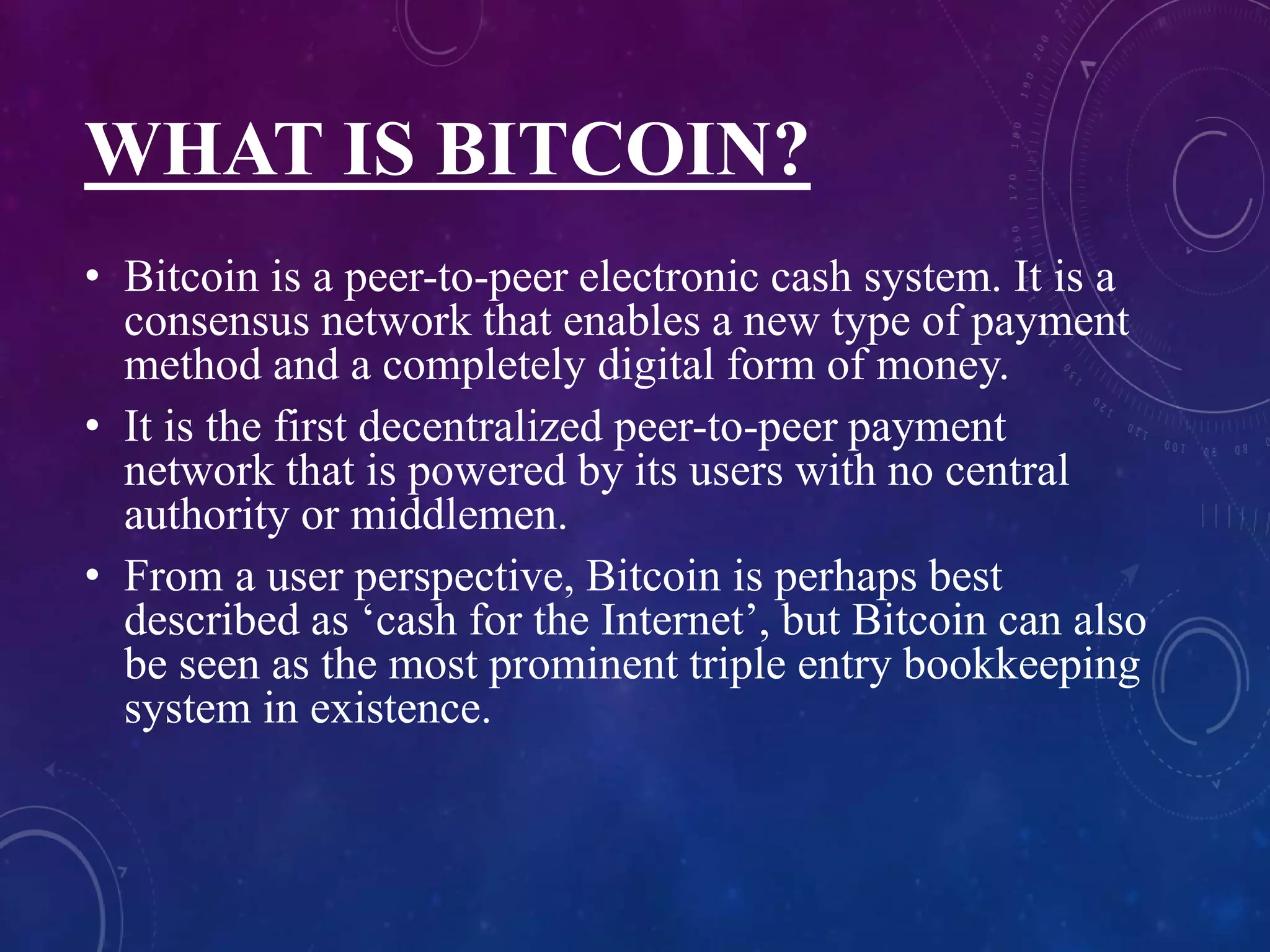 Bitcoin-THINGS YOU WANT TO KNOW | PPTX