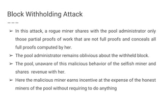 Bitcoin block withholding attack | PPTX