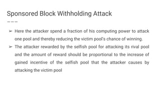 Bitcoin block withholding attack | PPTX
