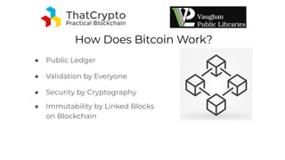 Bitcoin explained. Talk at Vaughan Public Library | PPT