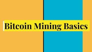 Bitcoin mining basics | PPT