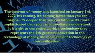 Bitcoin: The Internet of Money Presentation | PDF