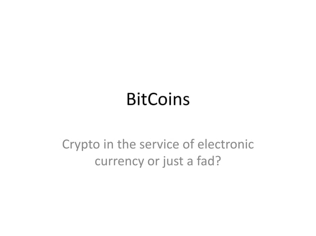 BitCoin explained | PPT