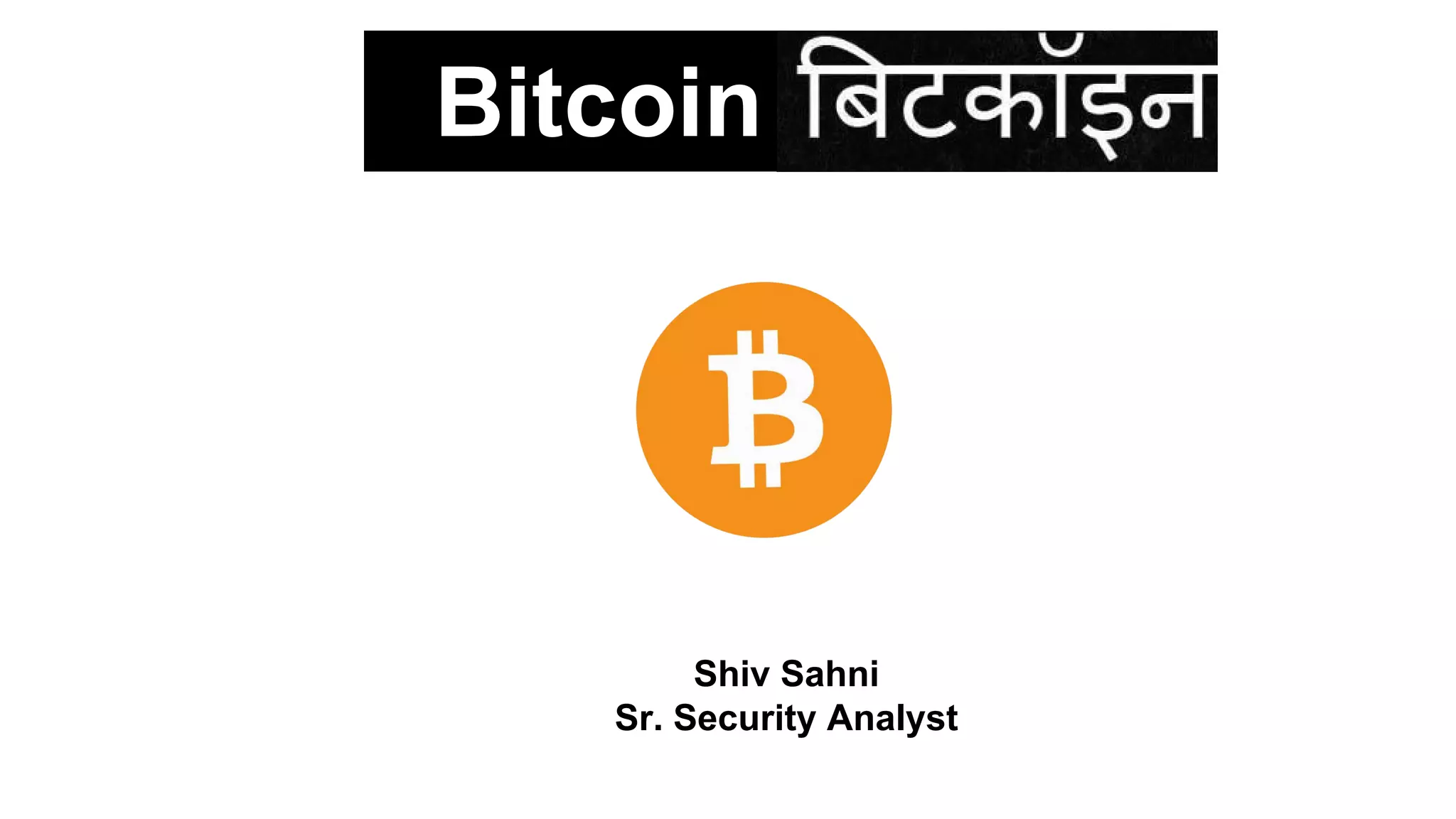 Bitcoins: Application of blockchain technology | PPT