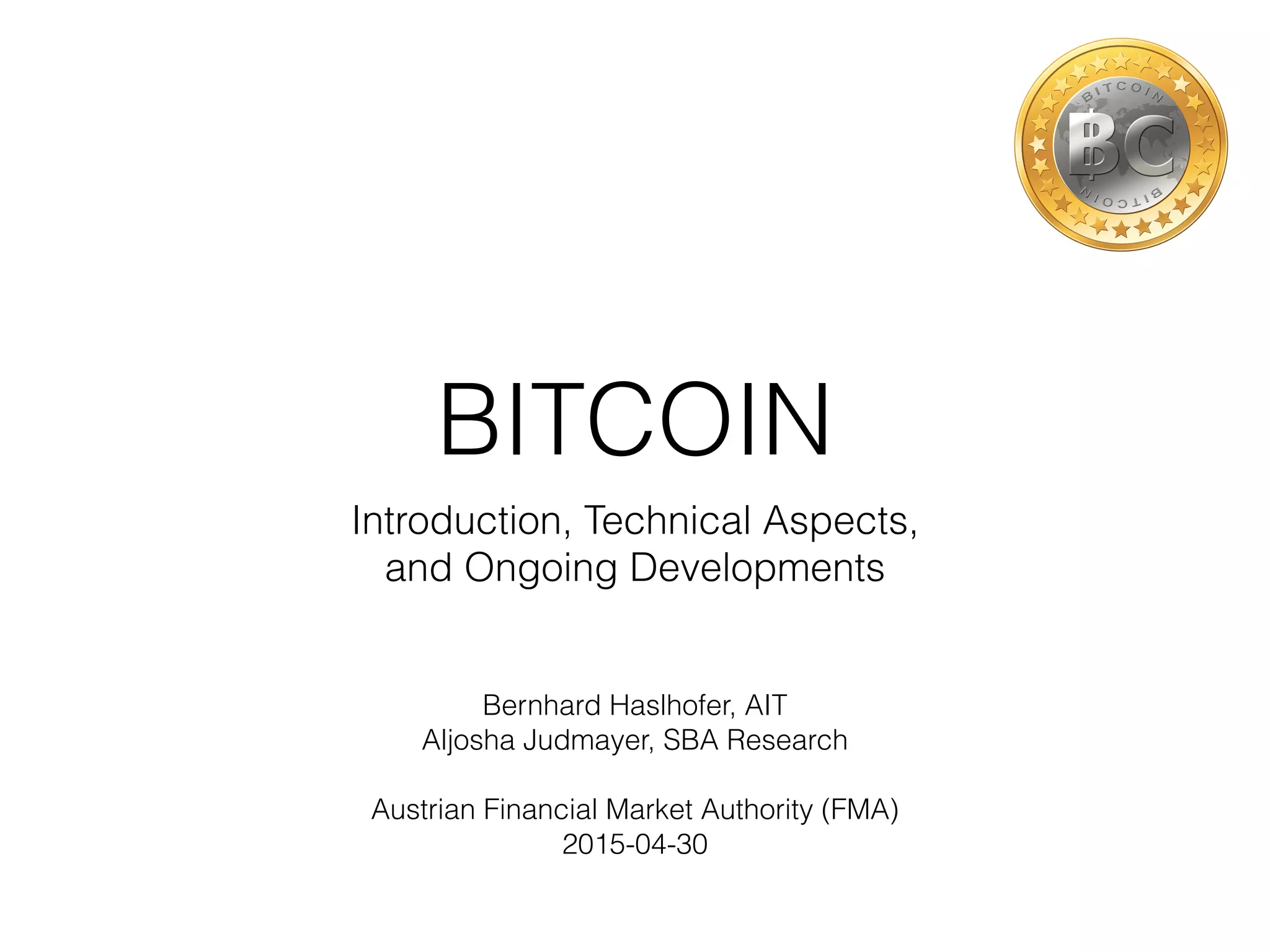 Bitcoin - Introduction, Technical Aspects and Ongoing Developments | PDF