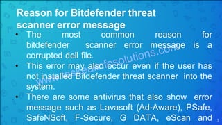 How to fix Bitdefender threat scanner error Message | PPT
