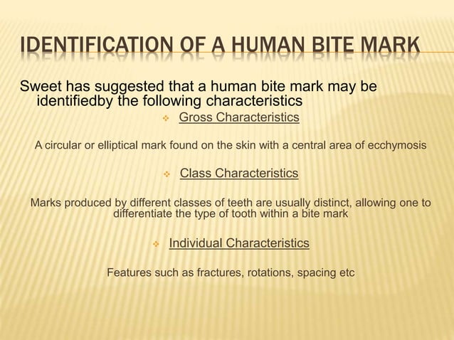 Bite mark | PPTX | Death, Injury, or Military Conflict | Sensitive Topics