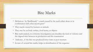 BITE MARK IN FORENSIC ODONTOLOGY , DEPARTMENT OF ORAL MEDICINE AND ...