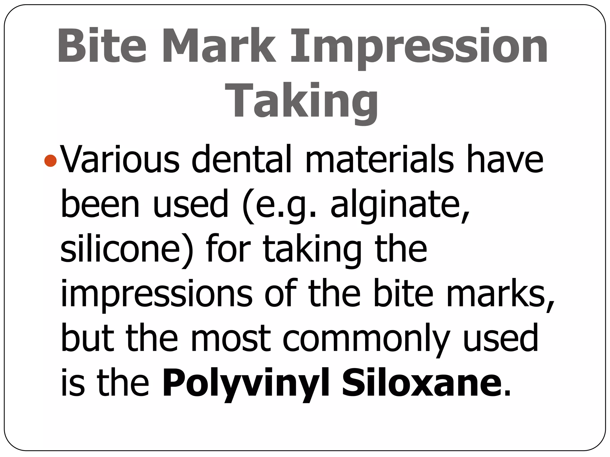 Bite mark impression | PPTX