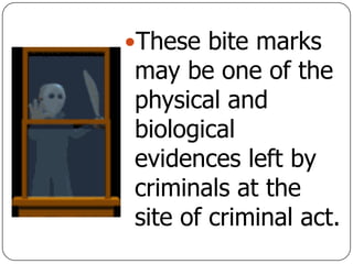 Bite mark impression | PPTX