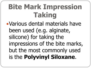 Bite mark impression | PPTX