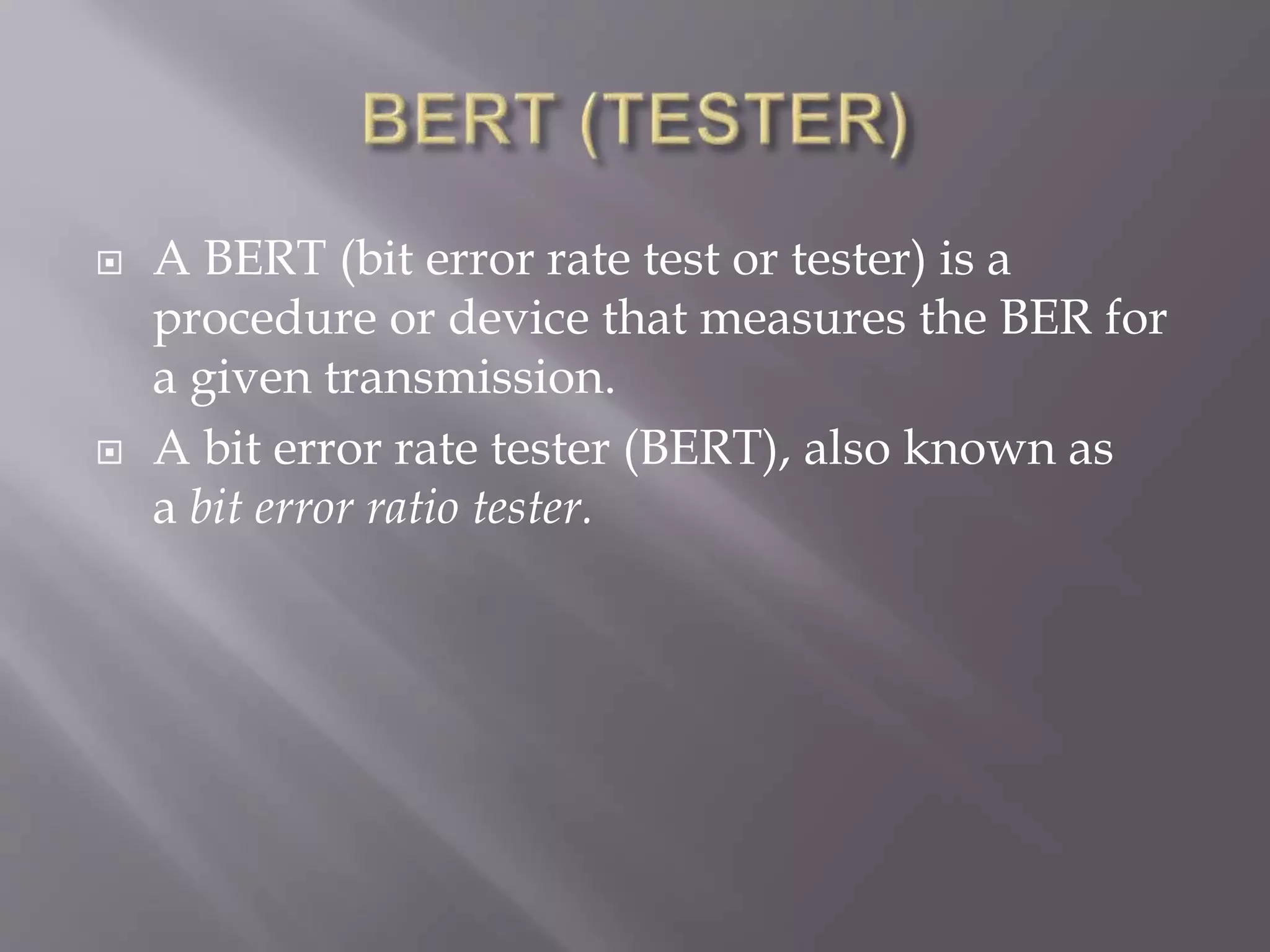 Bit error rate | PPTX