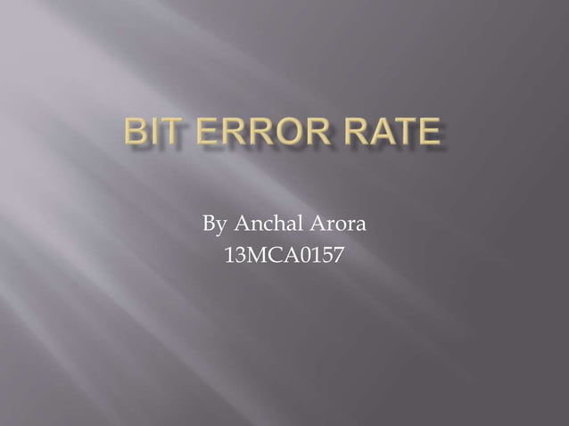 Bit error rate | PPT
