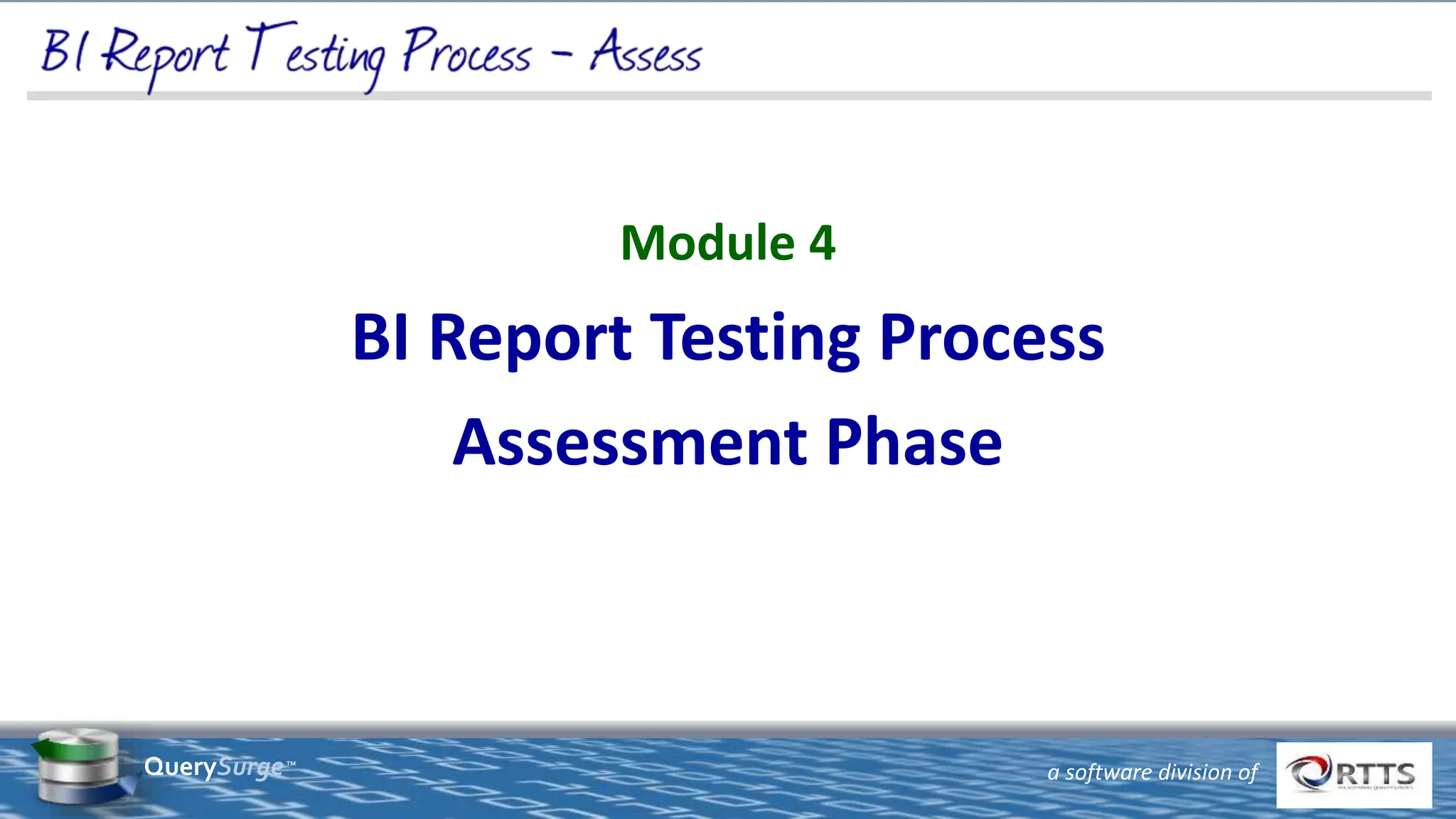 Fundamentals of BI Report Testing - Module 4 | PPT