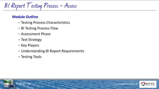 Fundamentals of BI Report Testing - Module 4 | PPT