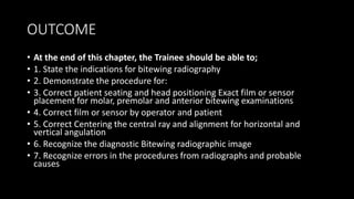 Dental radiology-BITEWING RADIOGRAPHY - Copy.pptx