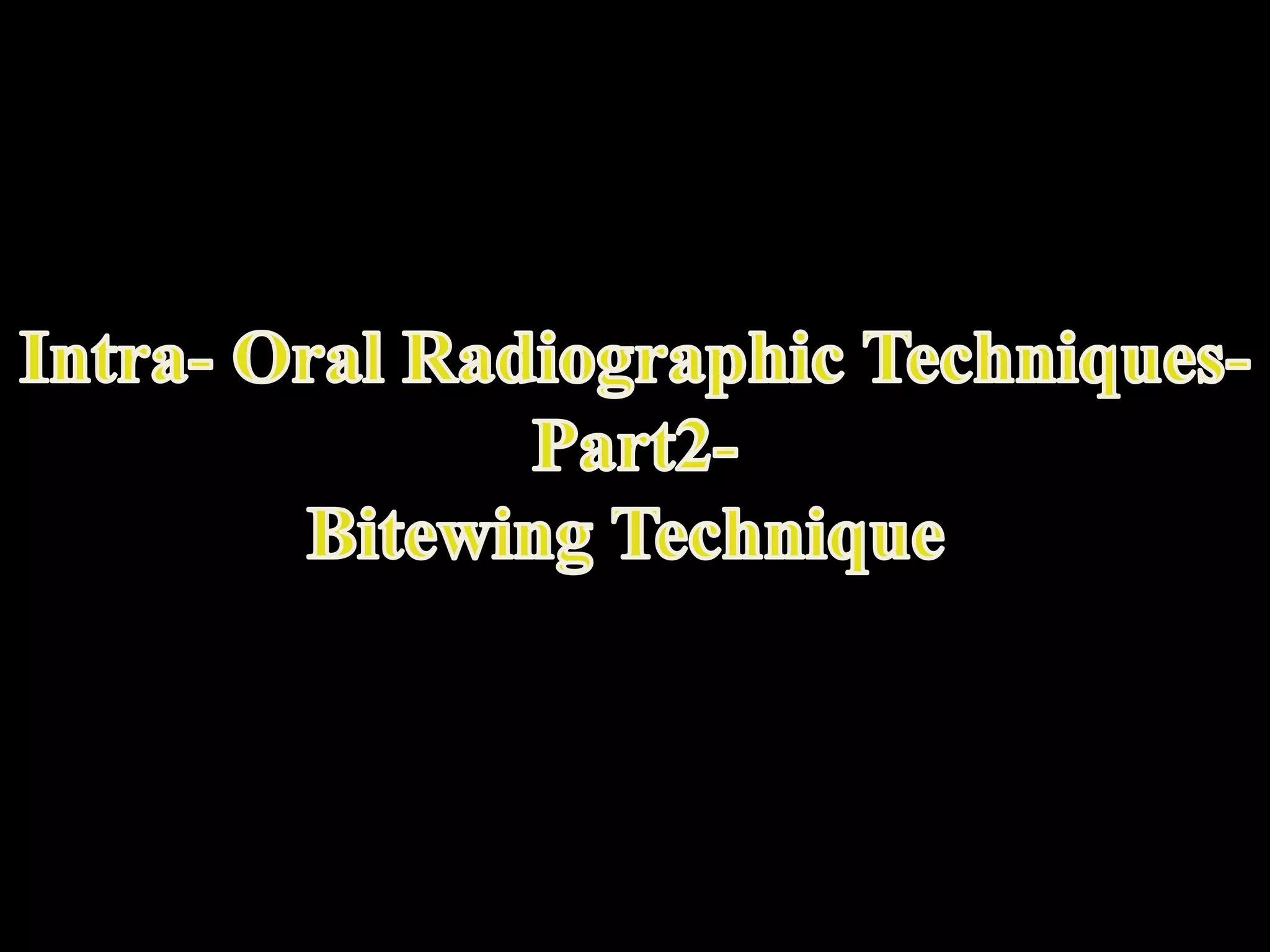 Bitewing Technique.pptx