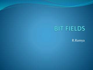 Bit fields | PPTX