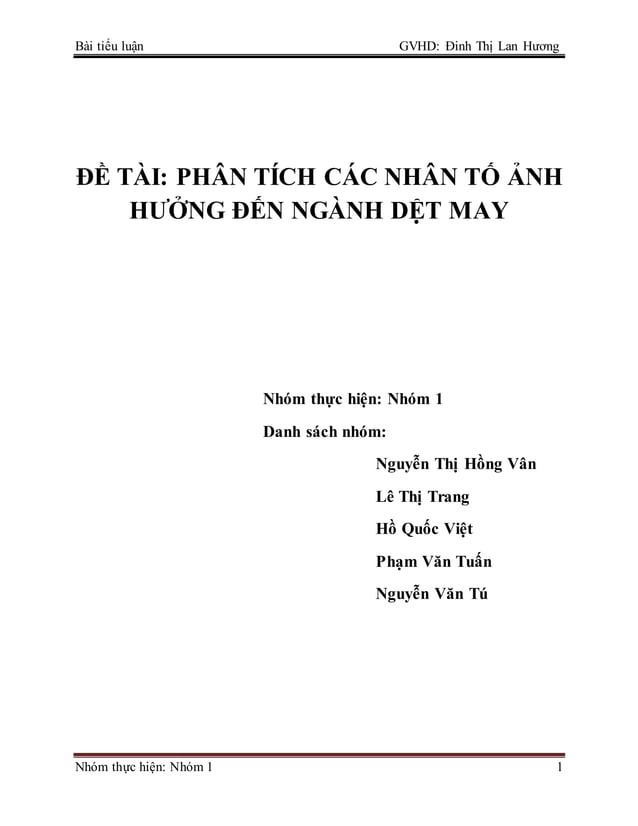 Bài tiểu luận đề tài phân tích các nhân tố ảnh hưởng đến ngành dệt may | DOCX