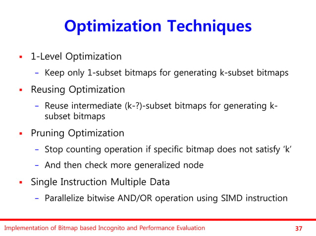 Implementation Of Bitmap Based Incognito And Performance Evaluation Ppt