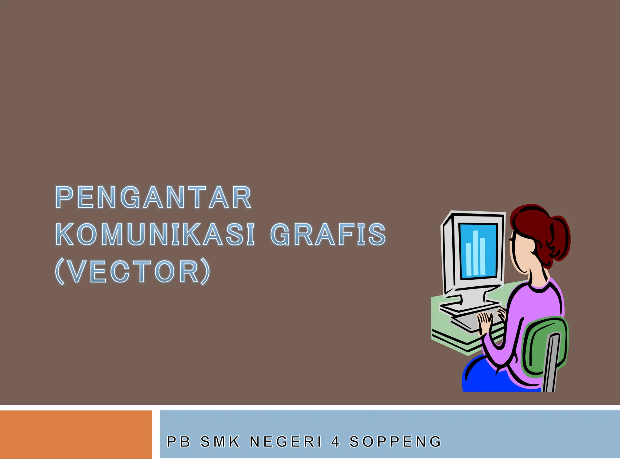 Tentang Perbedaan dan kelebihan BITMAP vs VECTOR.pdf