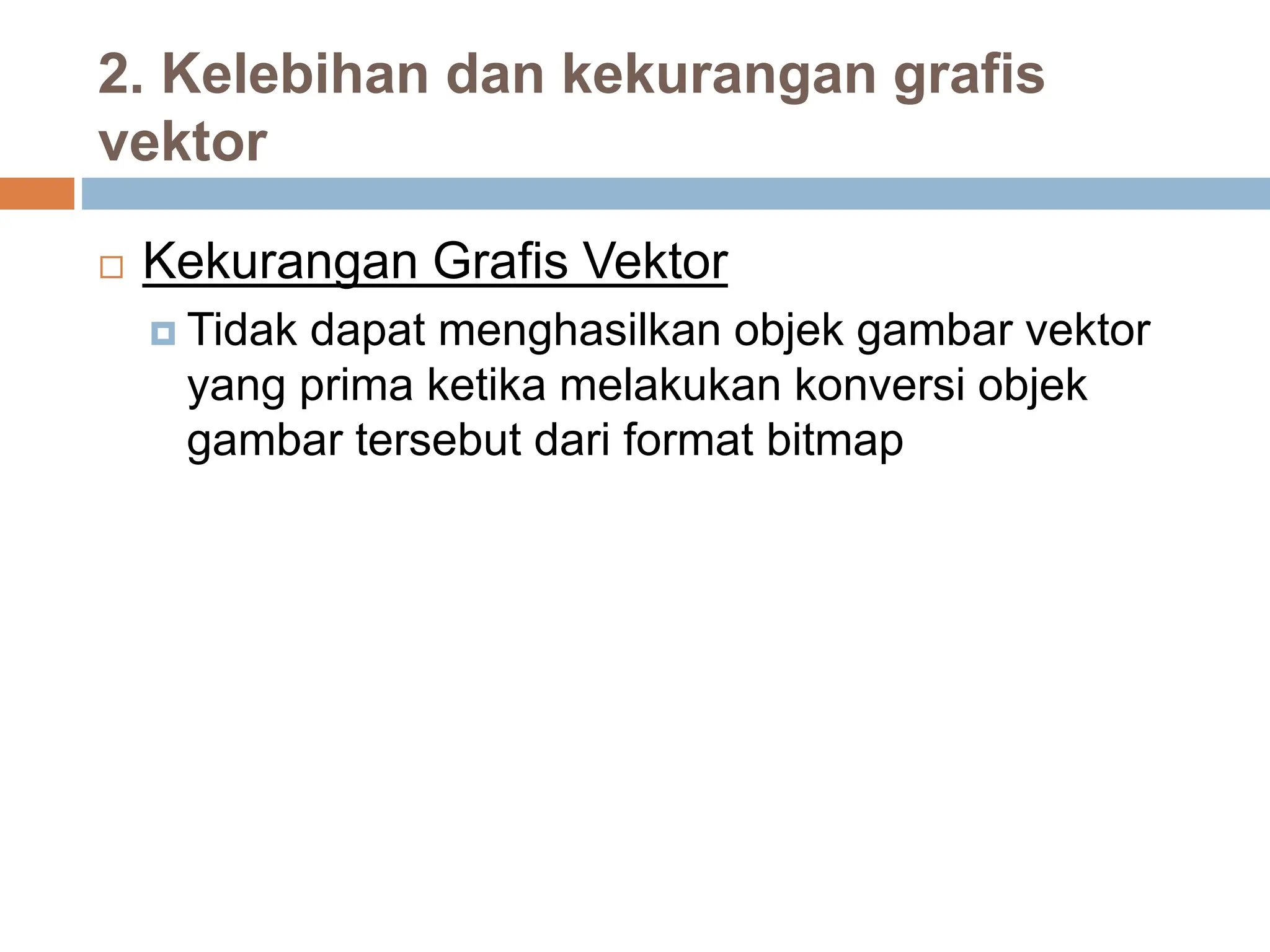 Tentang Perbedaan dan kelebihan BITMAP vs VECTOR.pdf