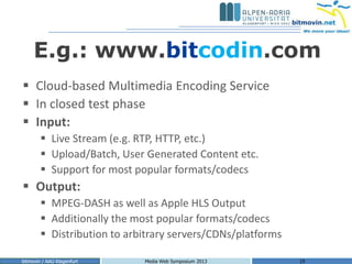 MPEG-DASH open source tools and cloud services | PPTX | Internet | Computing