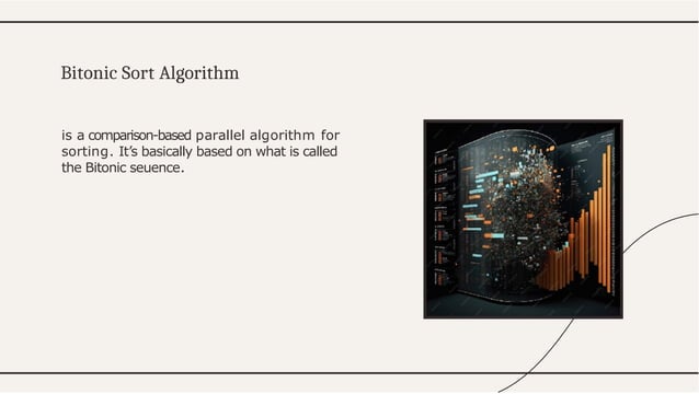 Demonstration/explanation of Bitonic Sort Algorithm | PPTX