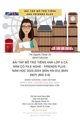 BÀI TẬP BỔ TRỢ TIẾNG ANH LỚP 6 CẢ NĂM CÓ FILE NGHE - FRIENDS PLUS - NĂM HỌC 2023-2024 (BẢN HS-GV ...