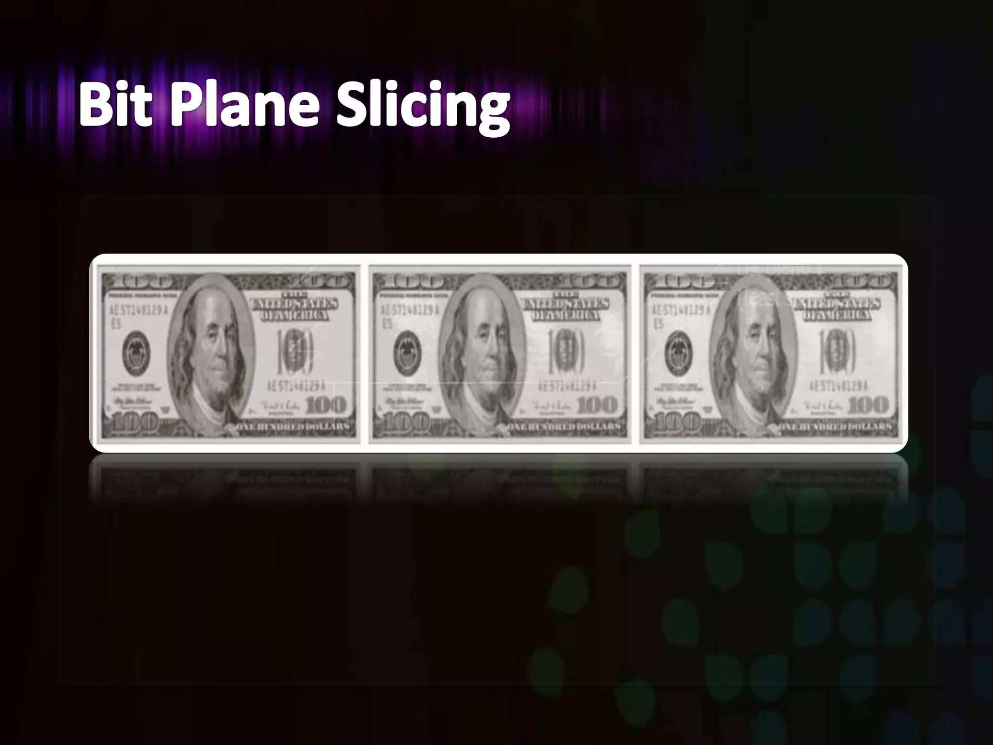 Bit plane slicing | PPTX