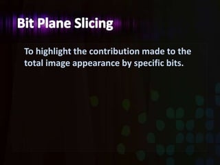 Bit plane slicing | PPTX