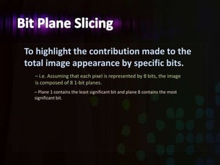 Bit plane slicing | PPTX