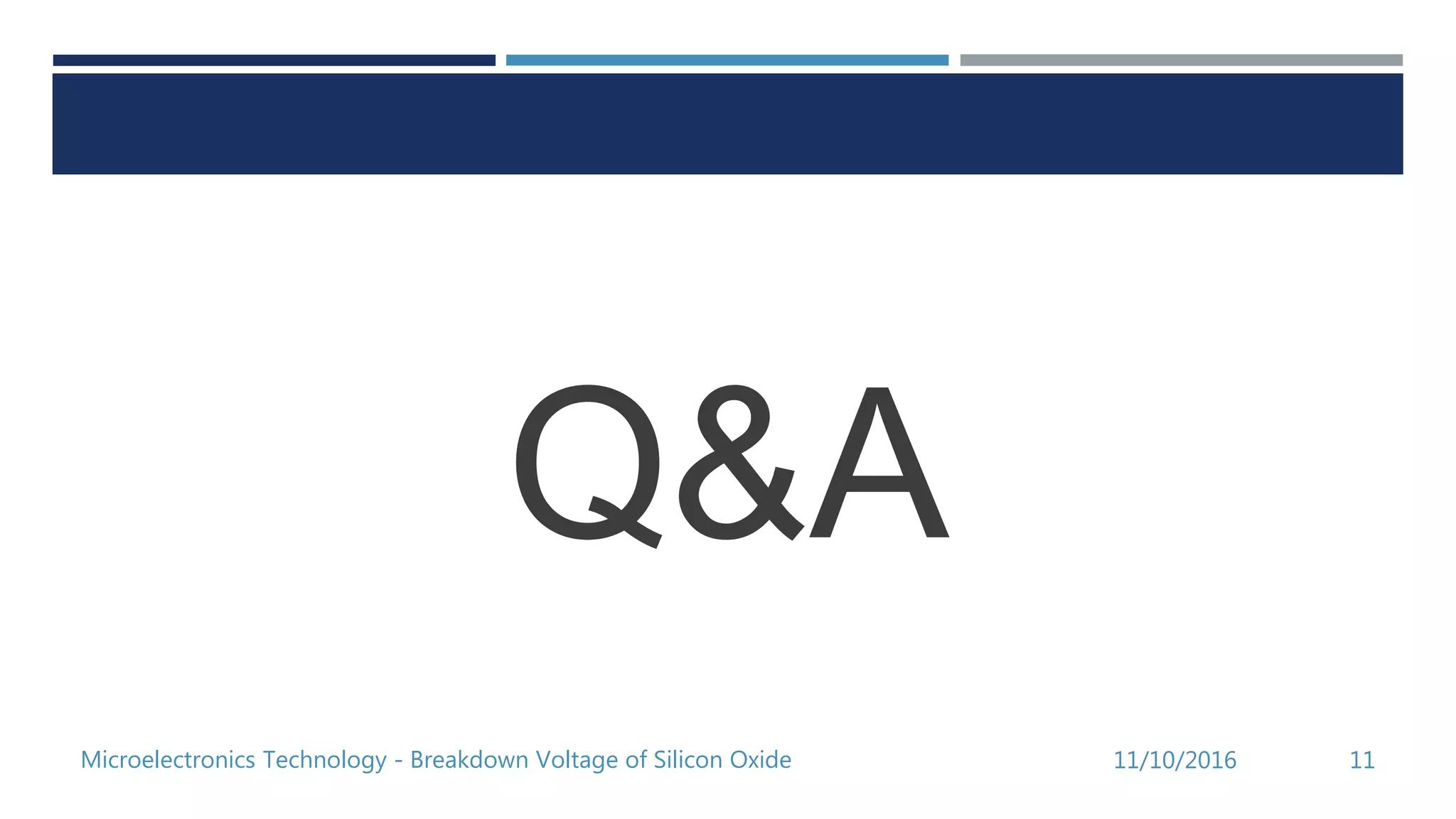 Breakdown Voltage of Silicon Dioxide | PPTX