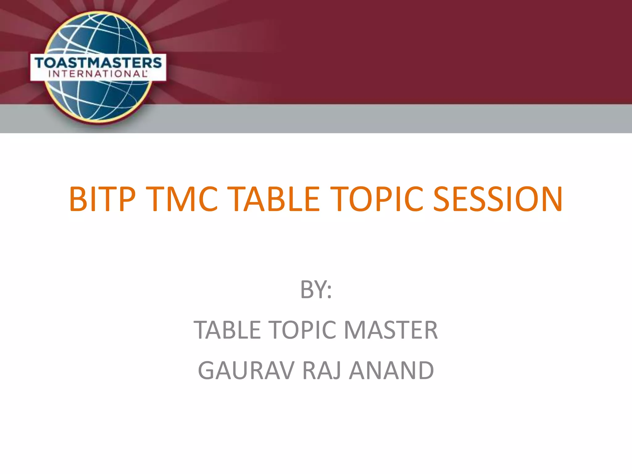 Bitp tmc table topic session | PPTX