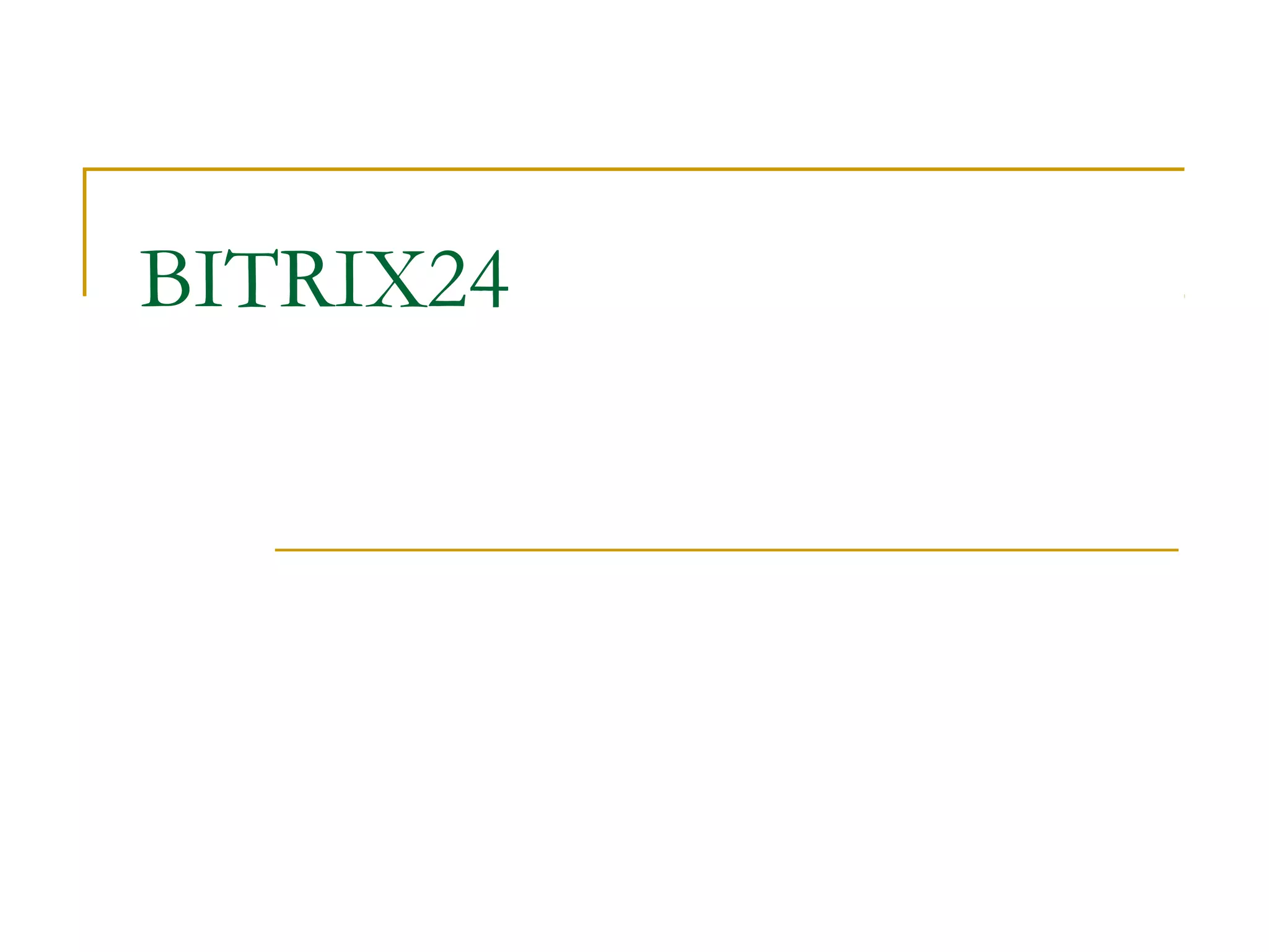 Bitrix24 | PPT