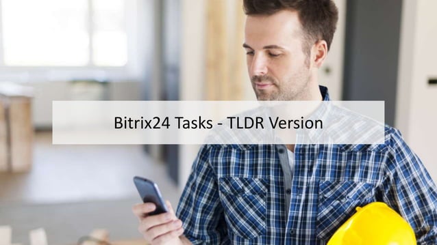 Bitrix24 Tasks In 7 Slides | PPTX | Computer Software and Applications | Computing