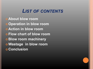 presentation on blow room | PPTX